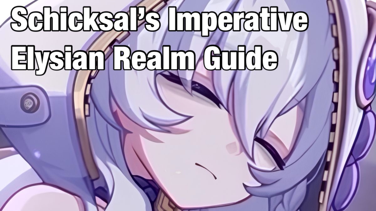 Schicksal's Imperative (Theresa) Elysian Realm Guide Honkai Impact 3rd | HoYoLAB