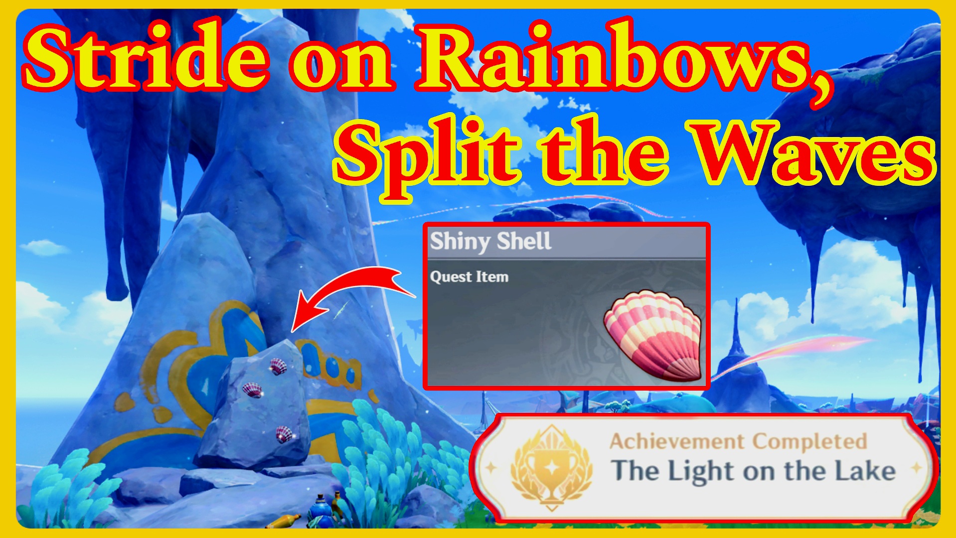 Stride on Rainbows, Split the Waves | Natlan Hidden World Quests ...