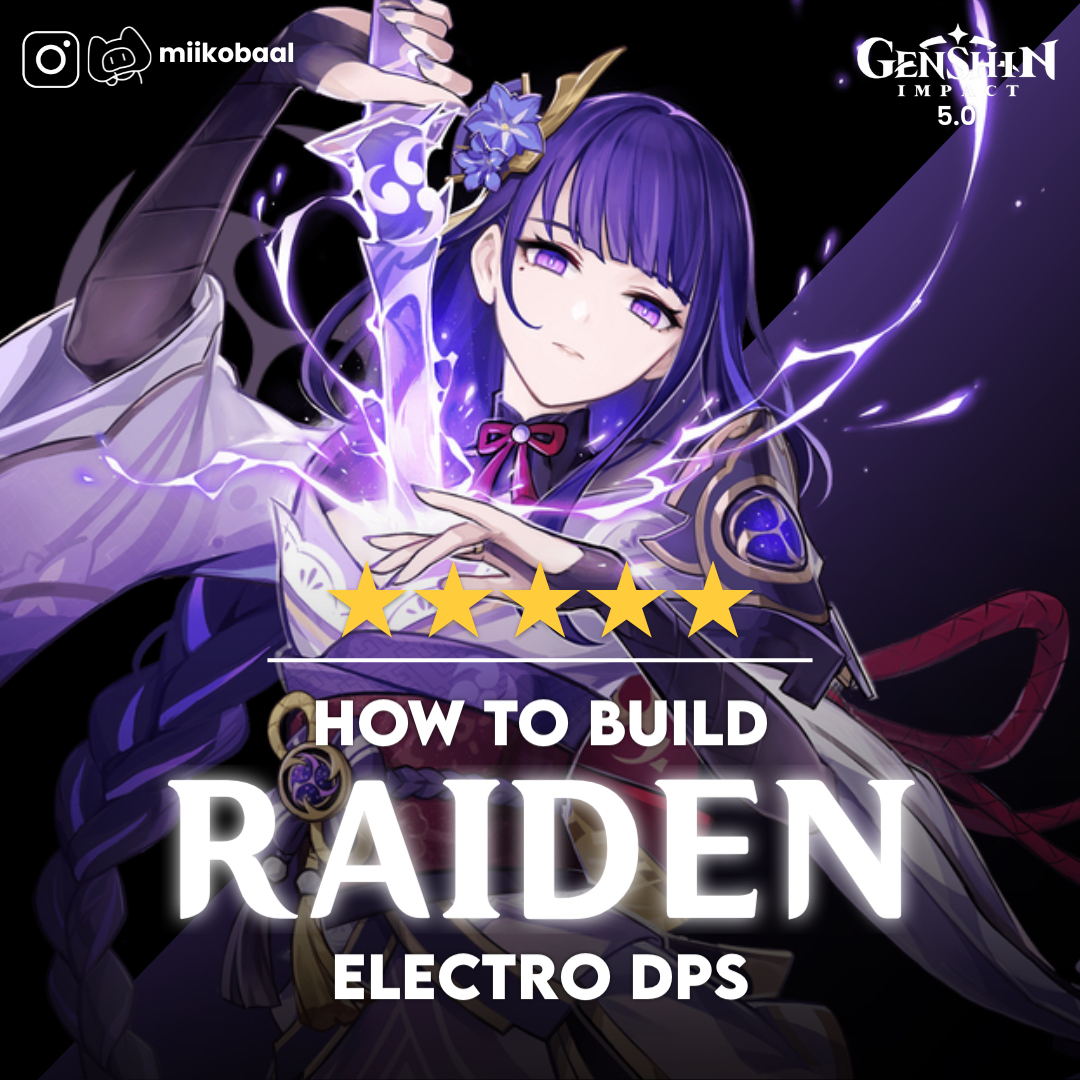 [GI 5.0] Raiden Shogun Build⚡️| Electro DPS Genshin Impact | HoYoLAB