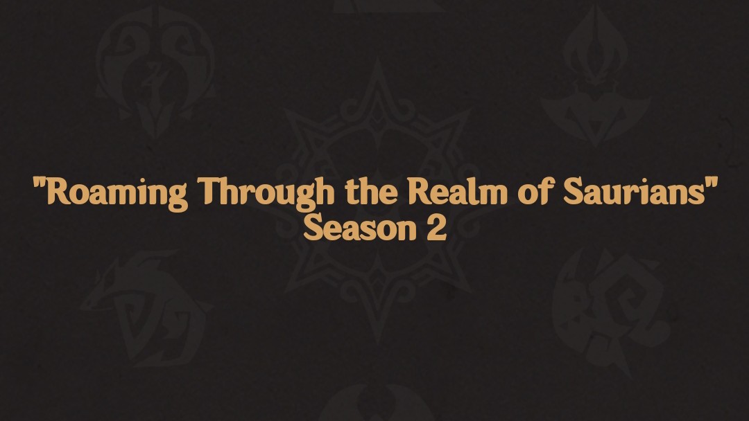 Roaming Through the Realm of Saurians Season 2 Genshin Impact | HoYoLAB
