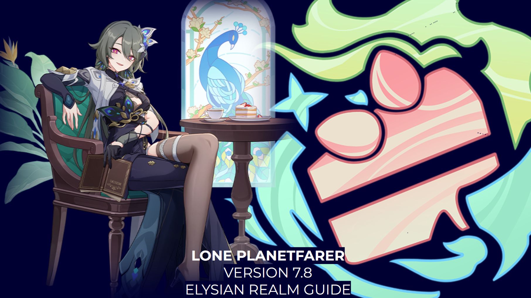 [Version 7.8] Elysian Realm - Guide to Lone Planetfarer Honkai Impact 3rd | HoYoLAB