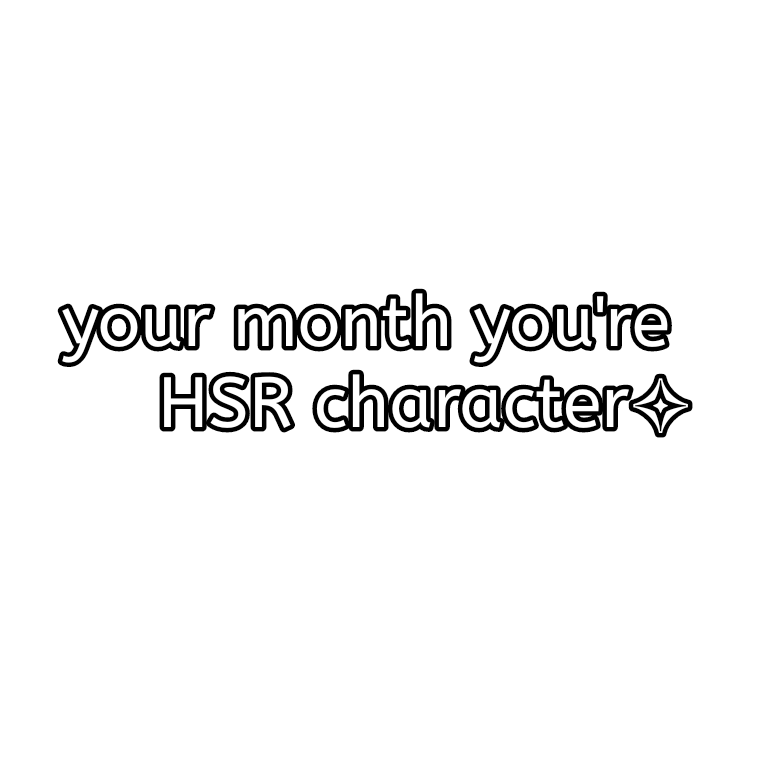 your month your hsr character Honkai: Star Rail | HoYoLAB