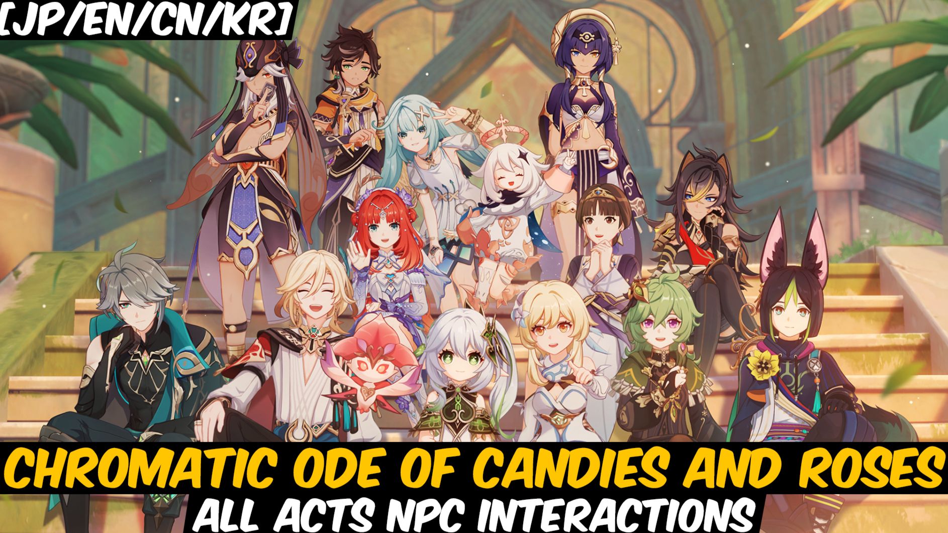 Genshin Chromatic Ode Of Candies And Roses All Acts and Days 1-3 NPC Character Location ...