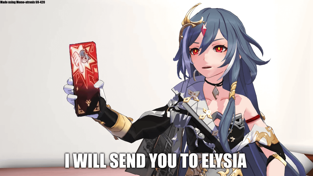 some memes from Senti Honkai Impact 3rd | HoYoLAB