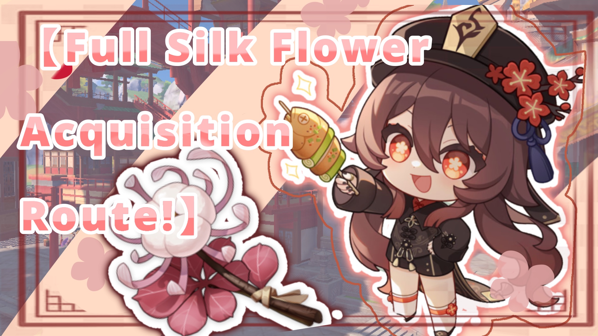 【Genshin Impact】Full Silk Flower Acquisition Route! Genshin Impact ...