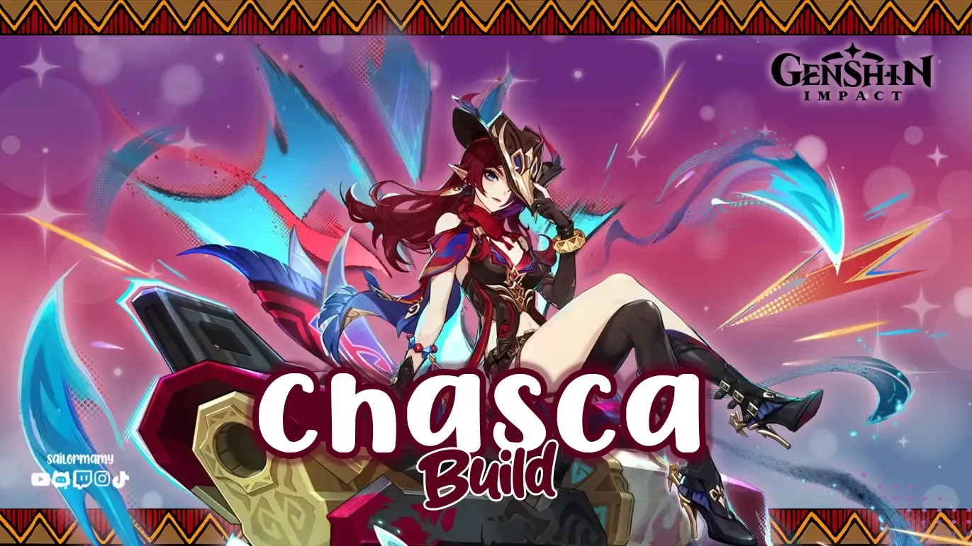 [Version 5.2 ] Chasca 🔫 Build Guide Genshin Impact Genshin Impact | HoYoLAB