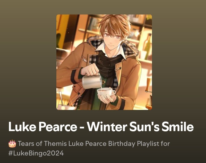 Winter Sun Smile (Playslist For Luke) Tears of Themis | HoYoLAB