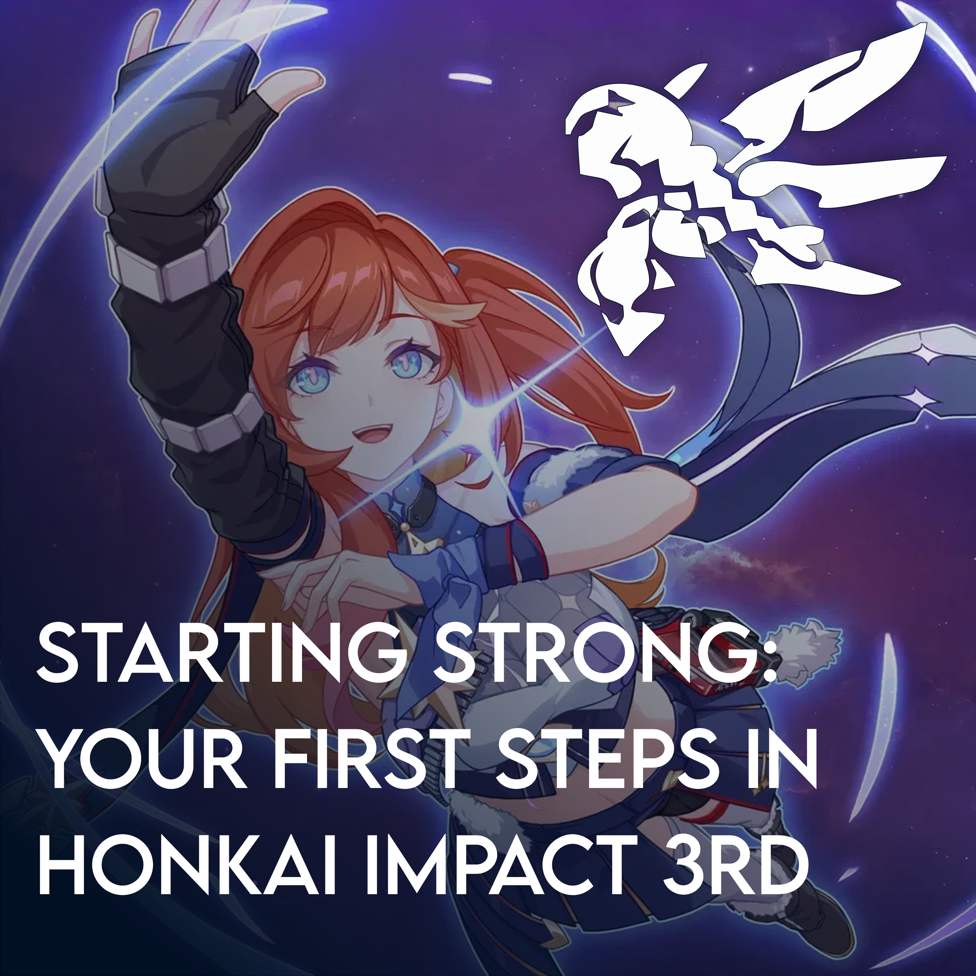 Starting Strong : Your First Steps in Honkai Impact Honkai Impact 3rd ...