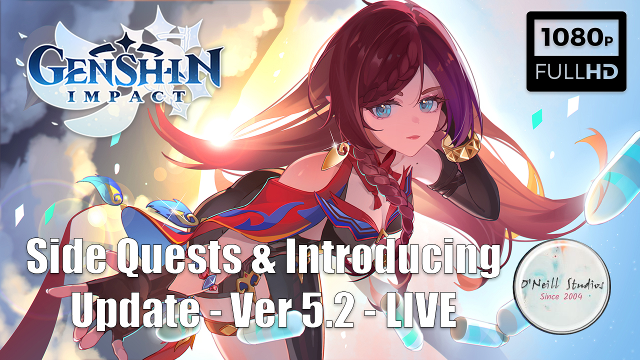 Genshin Impact - Update 5.2 - Side Quests & Update Review - Live Walkthrough No Commentary ...