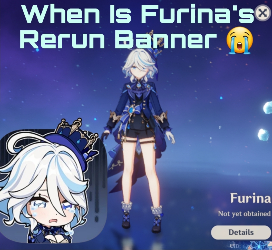 When is Furina Rerun Banner!? Genshin Impact | HoYoLAB