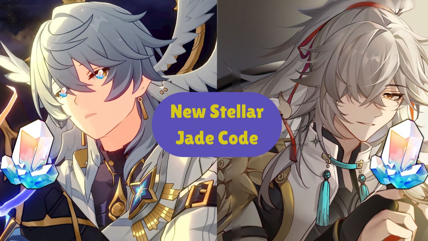 [Star Rail V2.7] New Stellar Jade Code + Material Codes Honkai: Star Rail | HoYoLAB