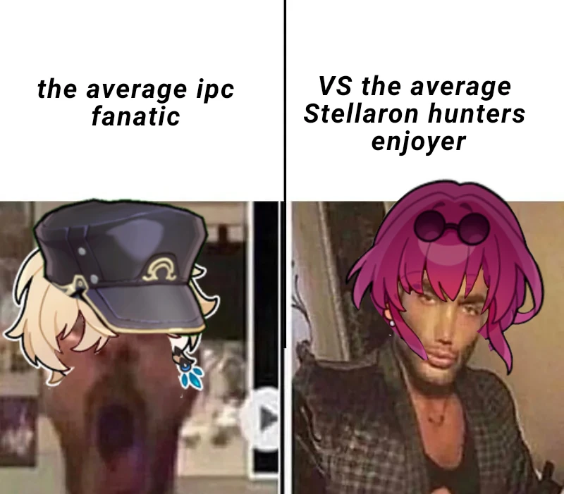 ipc fanatics🙄 VS Stellaron hunters enjoyers🔥🔥🔥🔥🤭 Honkai: Star Rail ...