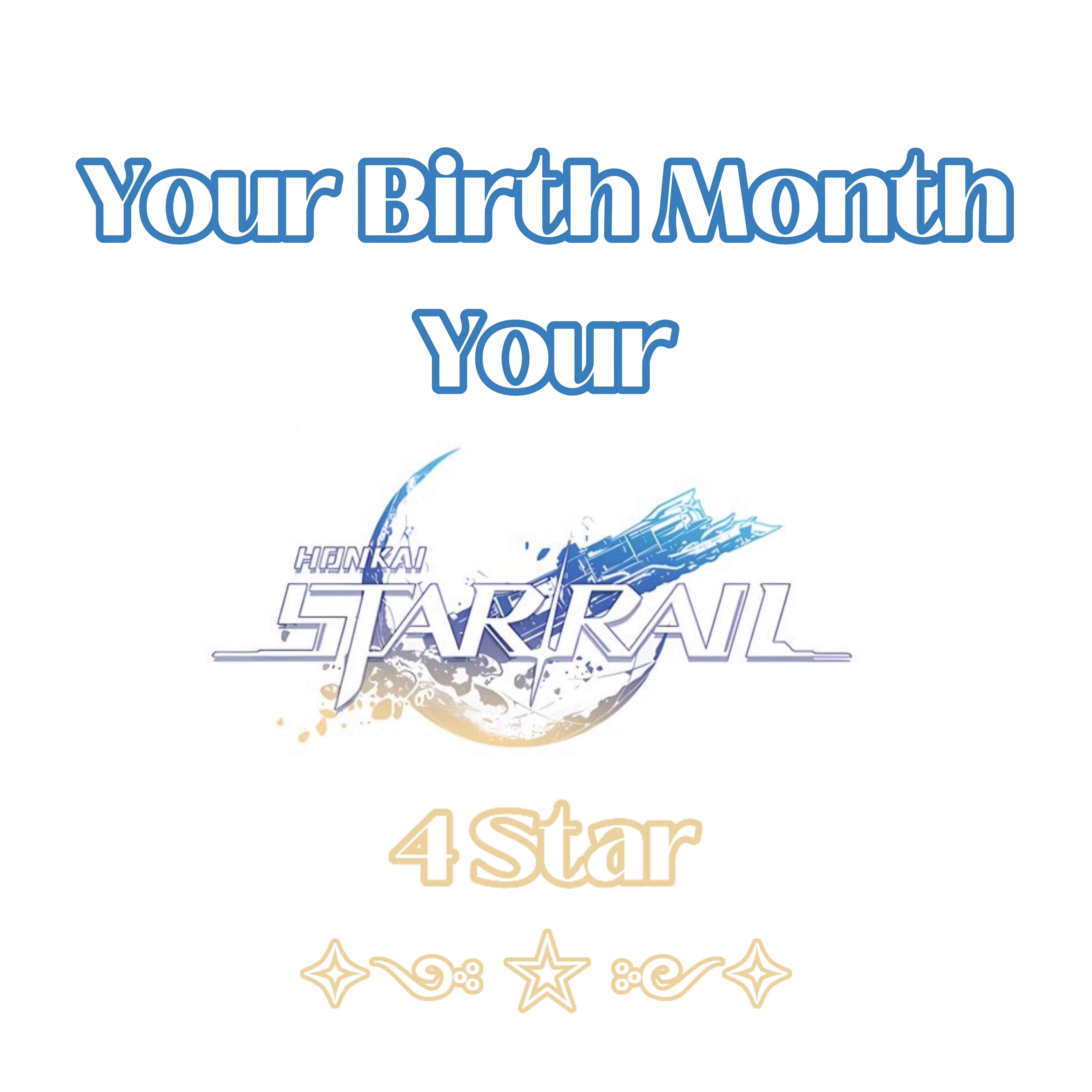 Your Birth Month Your Hsr 4 Star Honkai: Star Rail | HoYoLAB