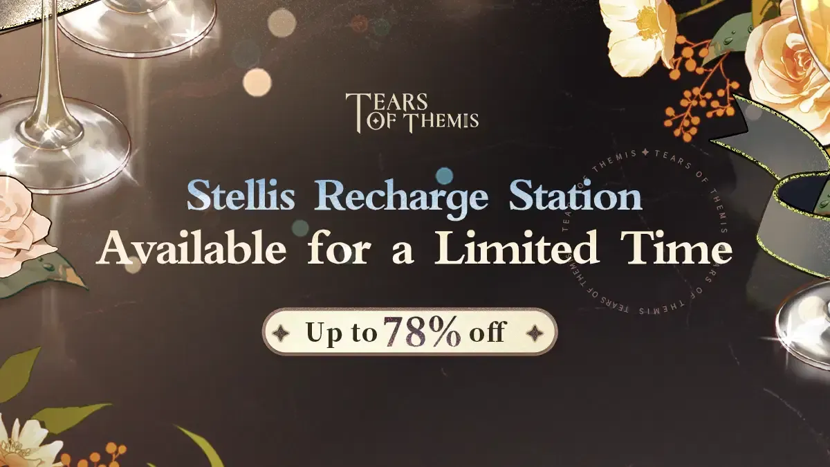 Legend of Celestial Romance Stellis Recharge Station Tears of Themis ...