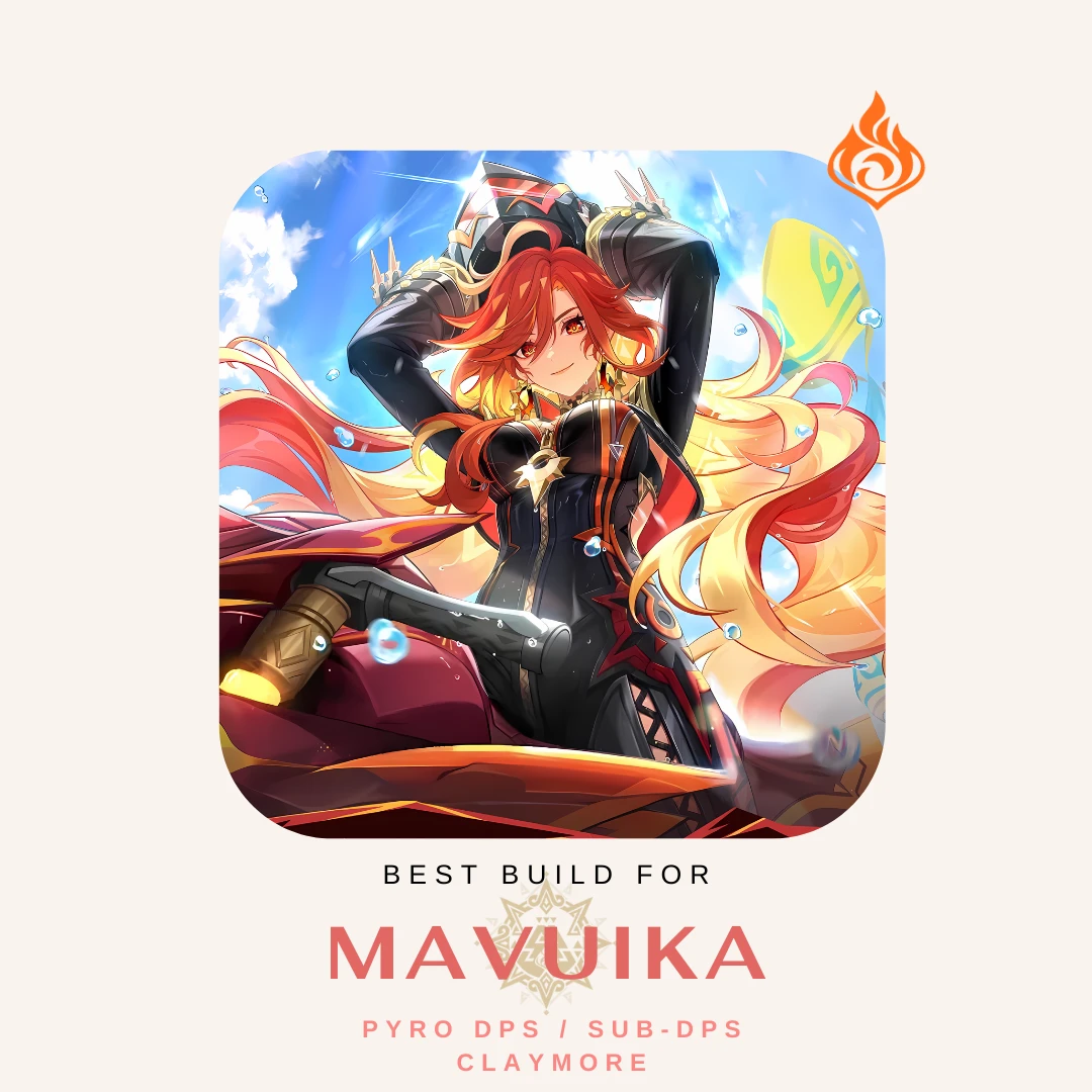 Mavuika’s Build Genshin Impact | HoYoLAB