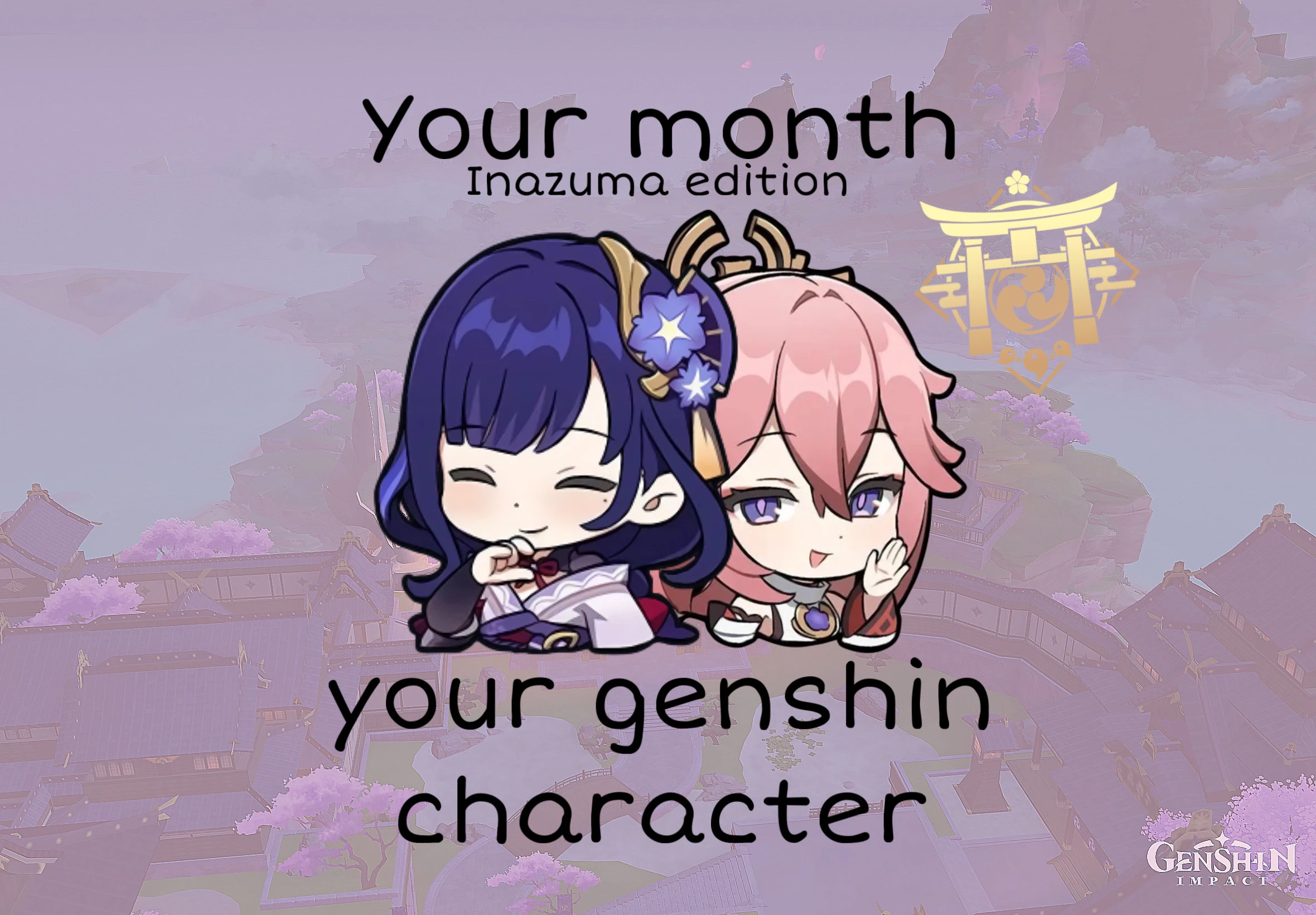Your month-your genshin character: Inazuma edition💜 Genshin Impact ...