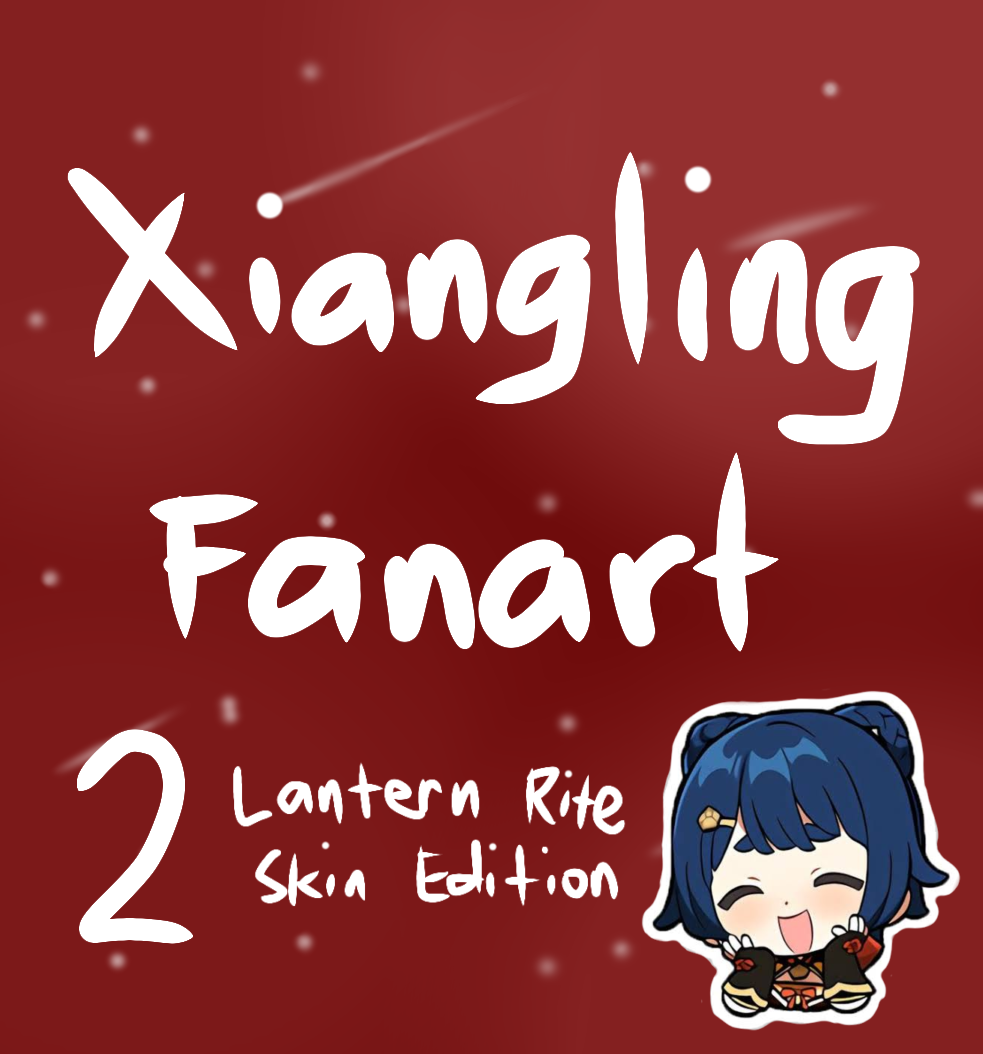 Another Xiangling Fanart (Lantern Rite Skin Edition) 🧡 Genshin Impact ...