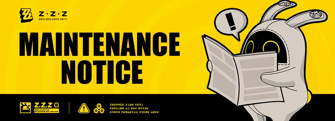 "Grand Marcel Adventure" Maintenance Notice Zenless Zone Zero | HoYoLAB