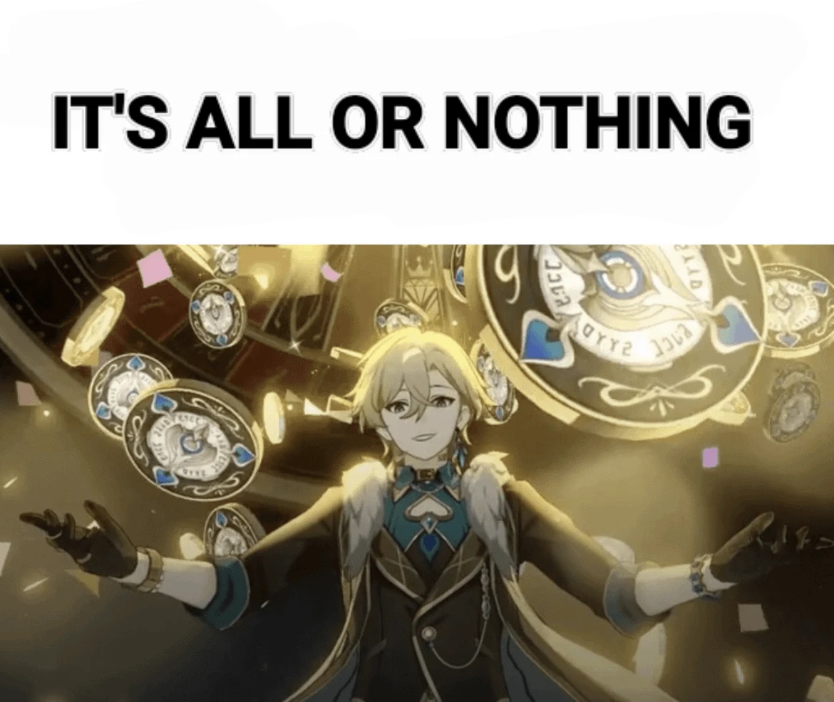 ALL OR NOTHING Honkai: Star Rail | HoYoLAB