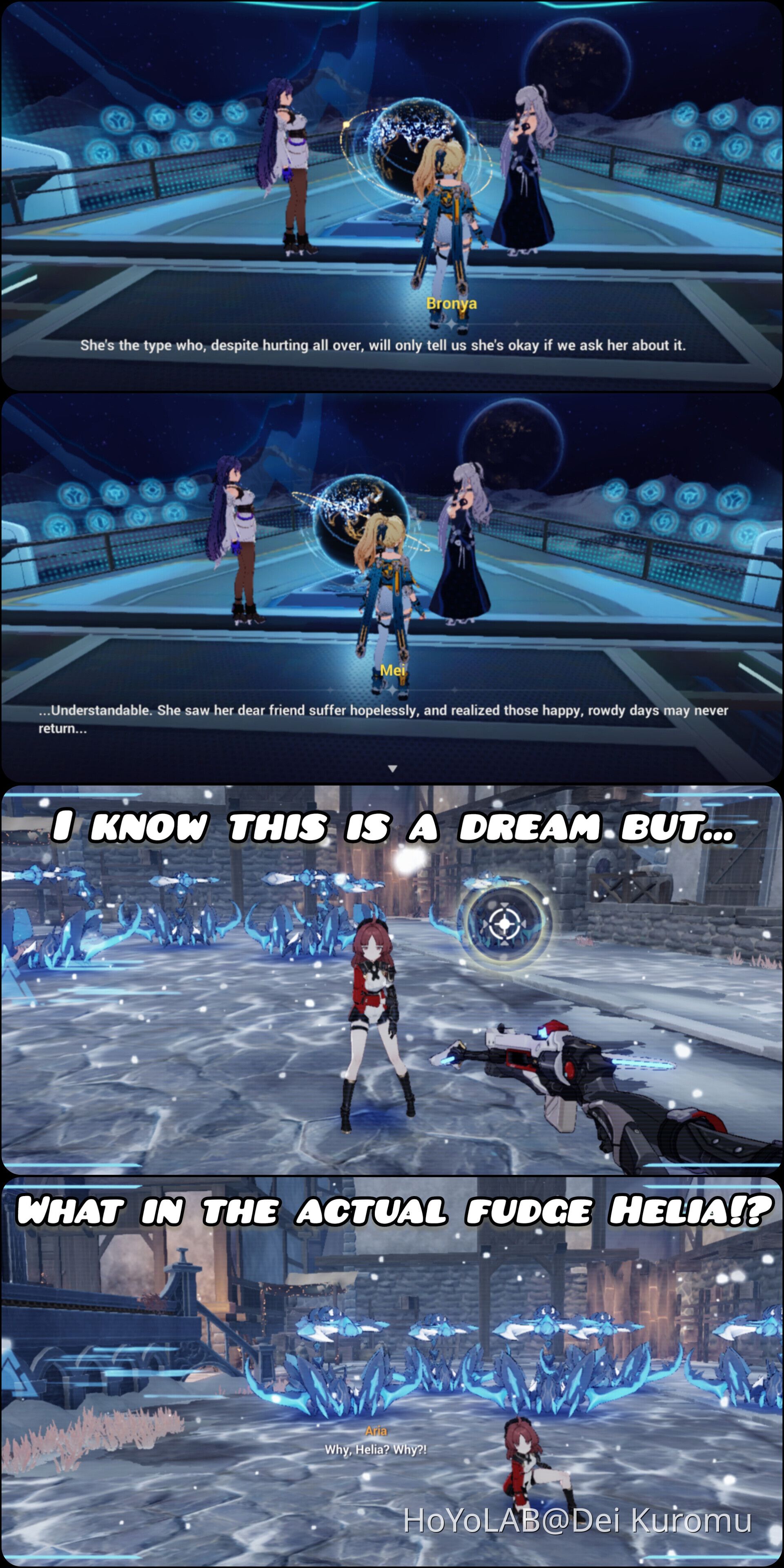 "Helia is not okay, Bronya" and "I shouldn't have listened to that ...