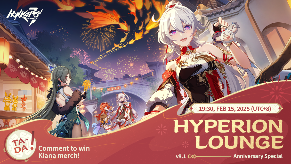 v8.1 Hyperion Lounge Anniversary Special — Comment to win Kiana merch ...