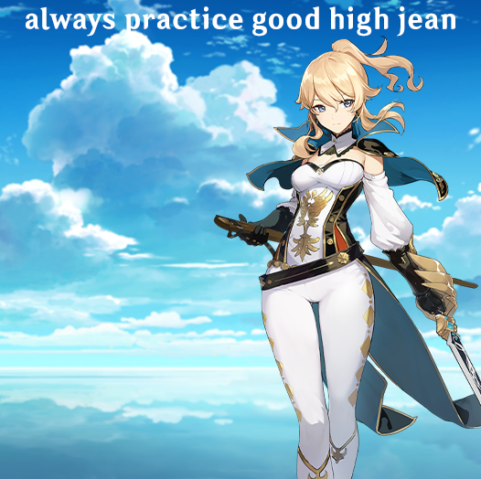always practice good high jean Genshin Impact | HoYoLAB