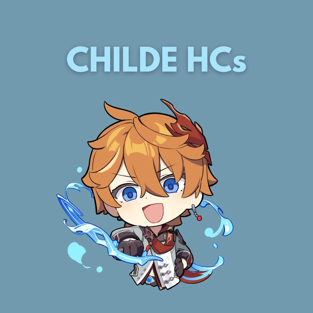 Some of my silly Childe HCs Genshin Impact | HoYoLAB