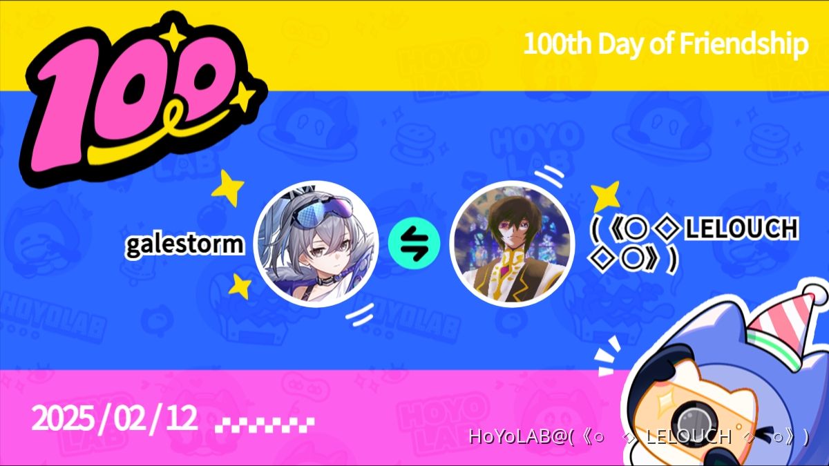 100th day of friendship with | HoYoLAB