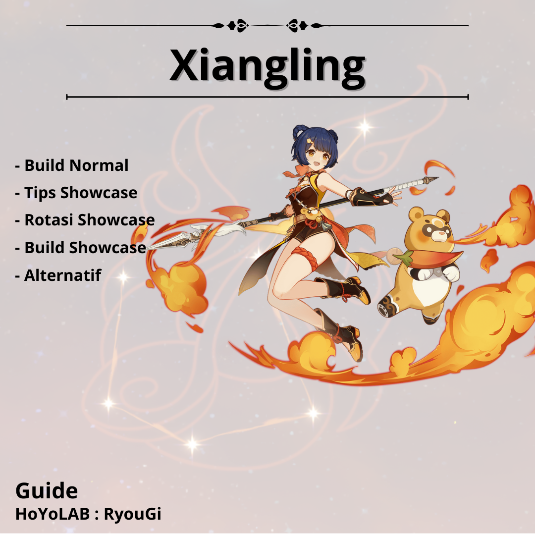 Panduan Showcase Xiangling Genshin Impact | HoYoLAB