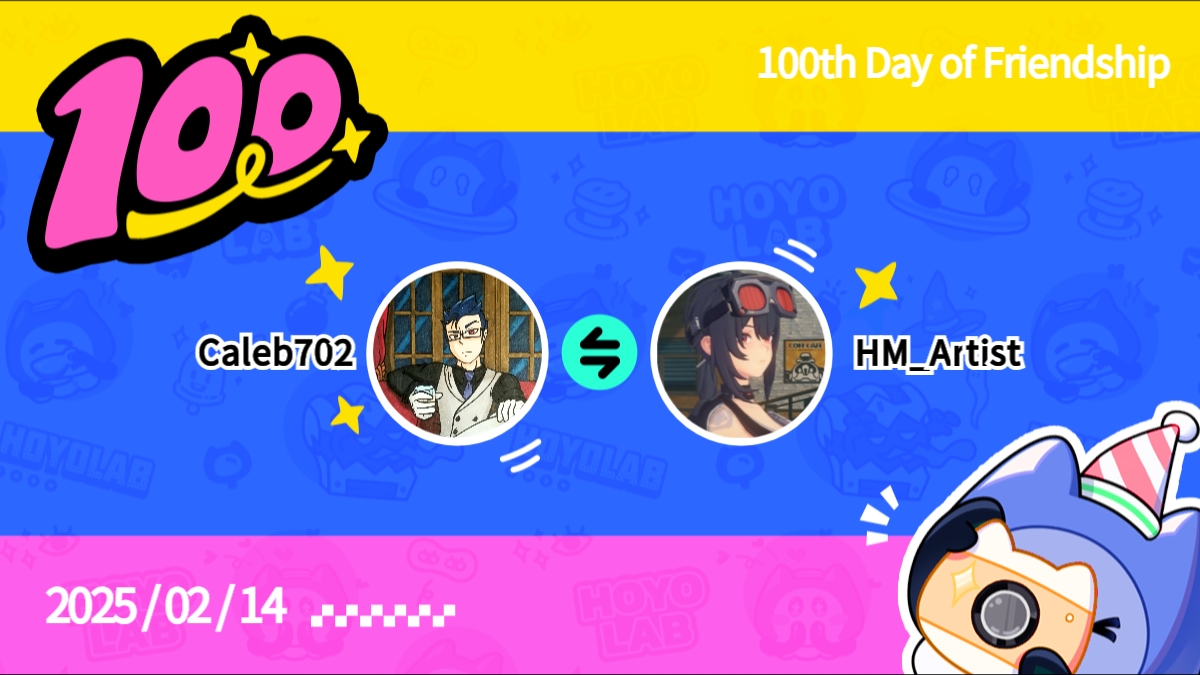 100 Day Friendiversary | HoYoLAB