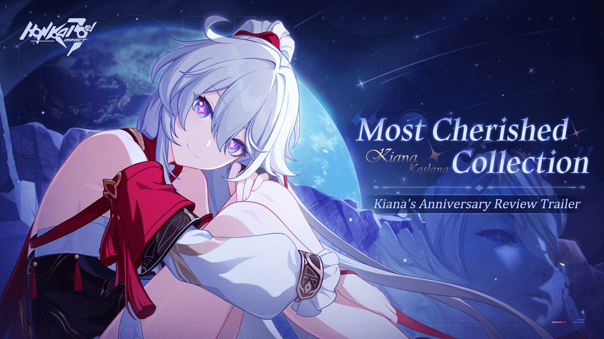 Honkai Impact 3rd Kiana's Anniversary Review Trailer — Most Cherished Collection Honkai Impact ...