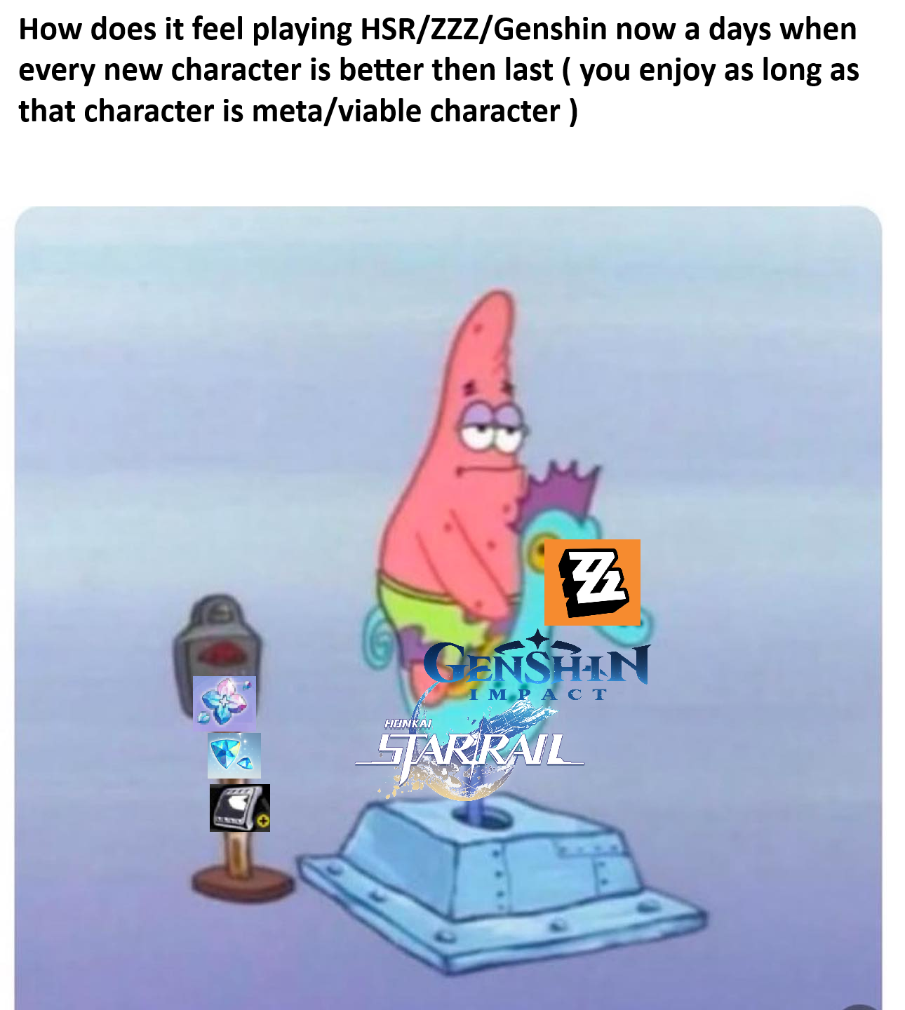 Sad but true , but i saw HSR will update old characters so i hope for ...