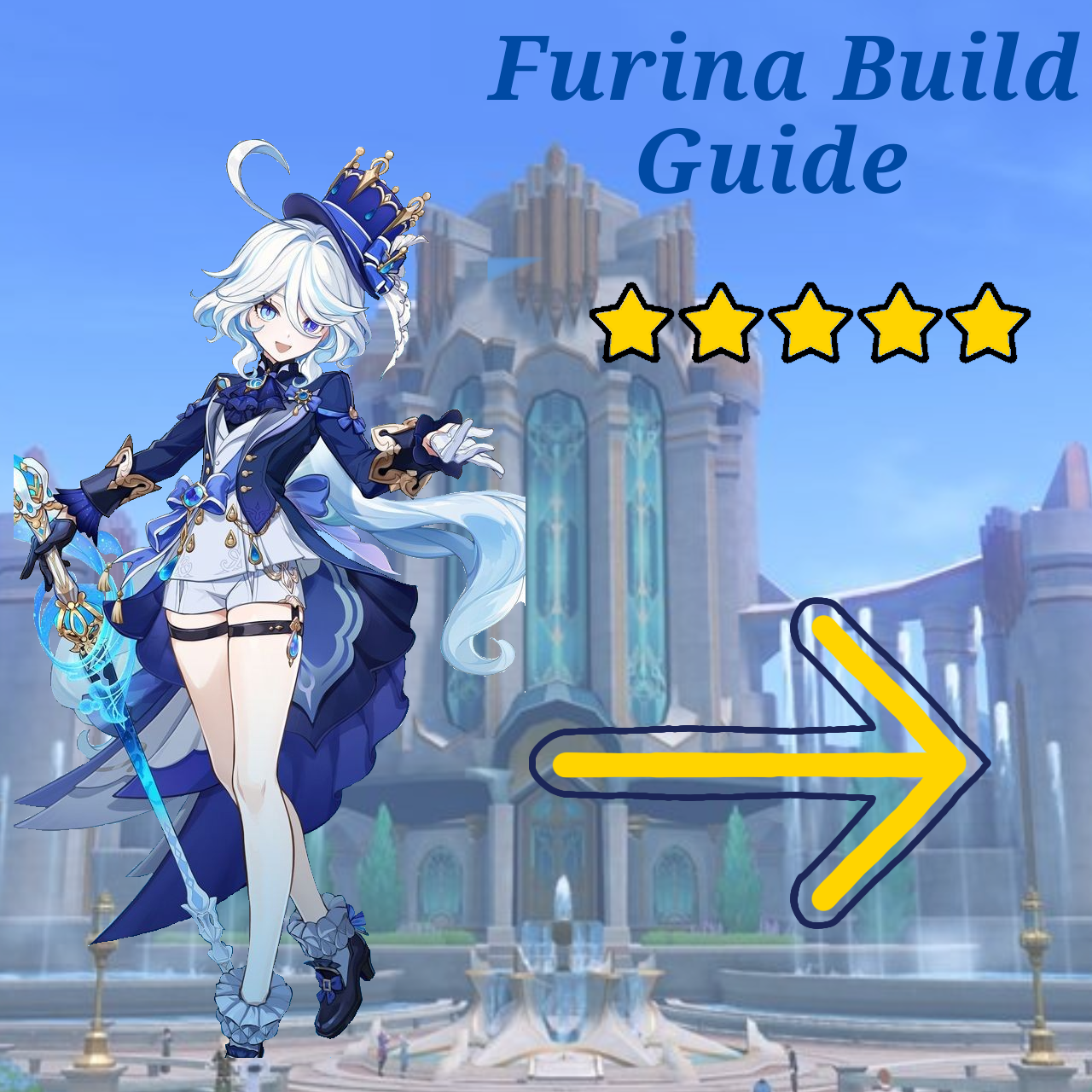 Furina Build Guide Genshin Impact | HoYoLAB
