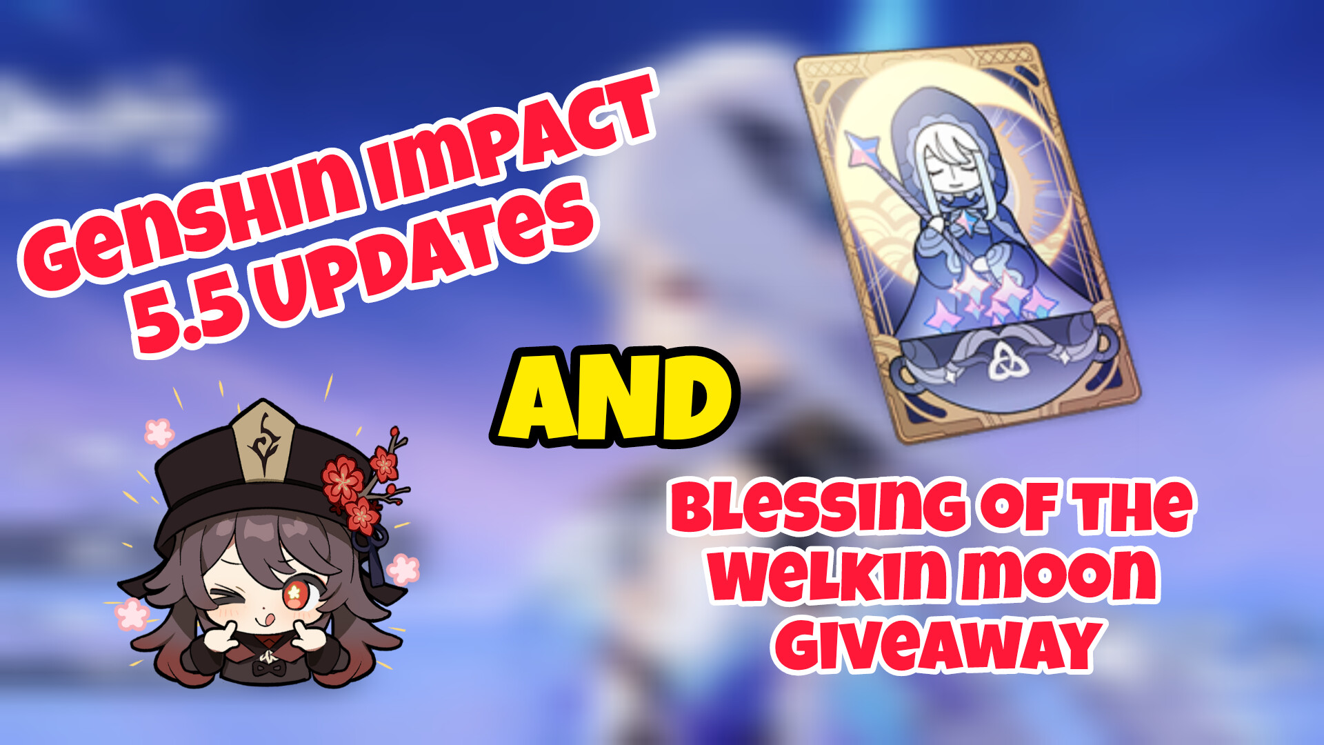 Blessing of the welkin moon giveaway Genshin Impact | HoYoLAB