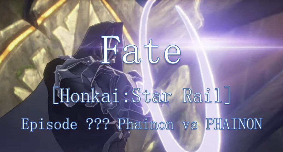 指名FATE UBW合作的原因 Honkai: Star Rail | HoYoLAB