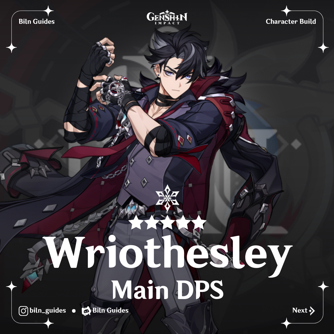 (5.4) Wriothesley Build Guide as Main DPS Genshin Impact | HoYoLAB