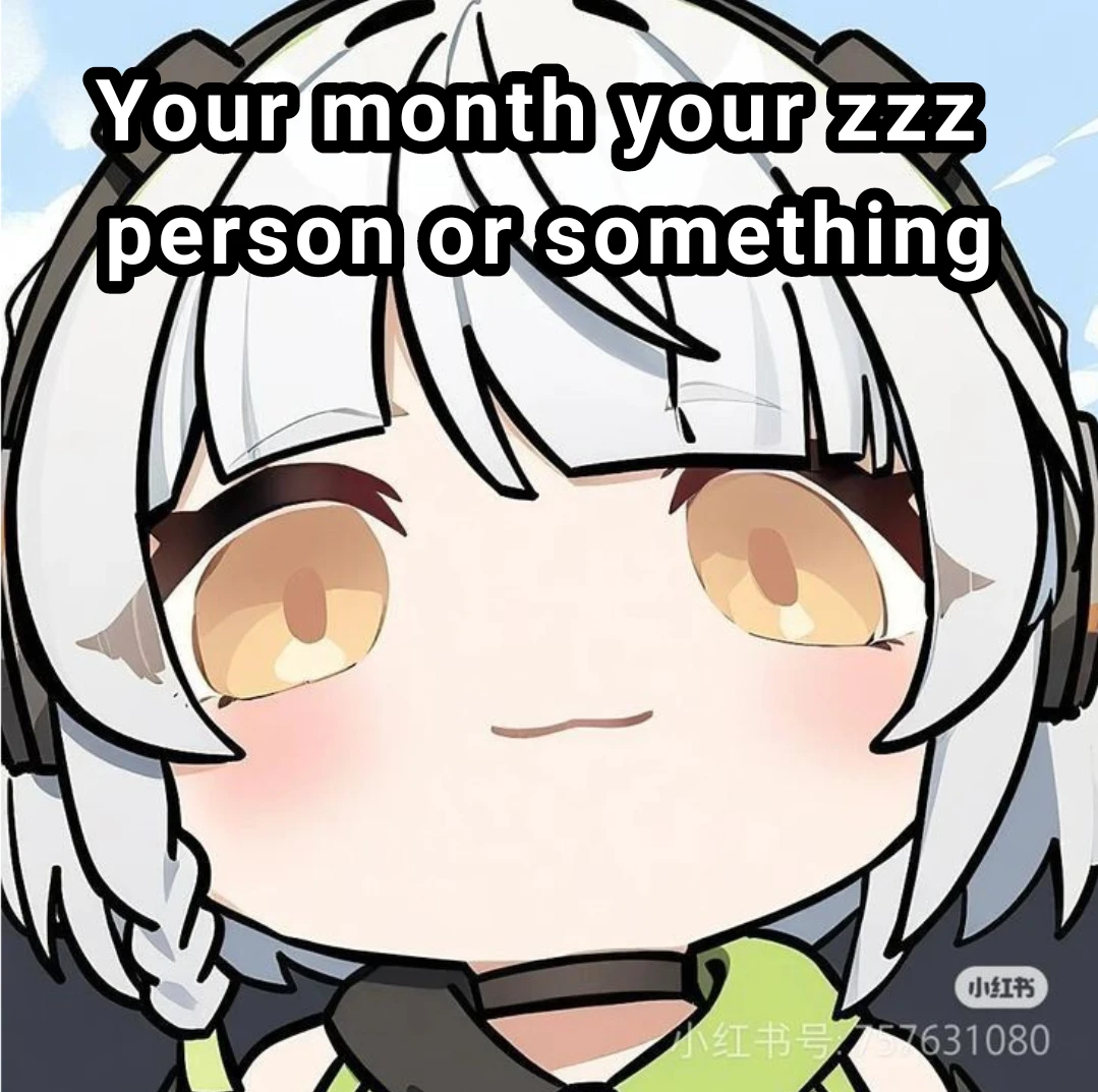Your month your zzz person!!!!! Zenless Zone Zero | HoYoLAB