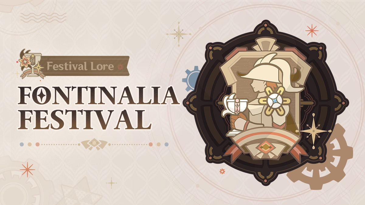 Fontainian Lore: Fontinalia Festival Genshin Impact | HoYoLAB