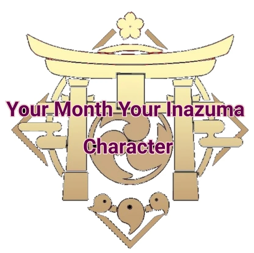 Your month Your Inazuma Character Genshin Impact | HoYoLAB
