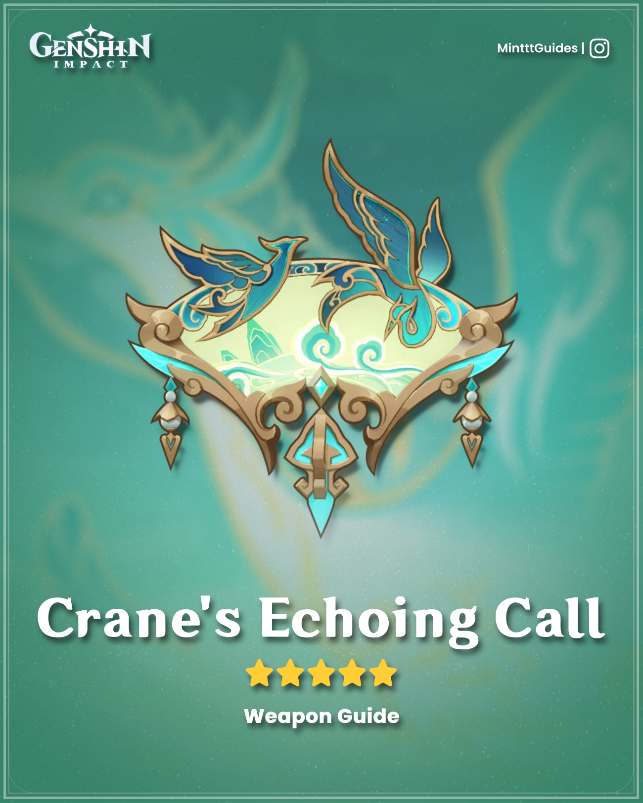 [Version5.5] Crane's Echoing Call - Weapon Guide | Genshin Impact Genshin Impact | HoYoLAB