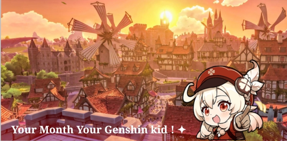 Your Month your Genshin kid! Genshin Impact | HoYoLAB