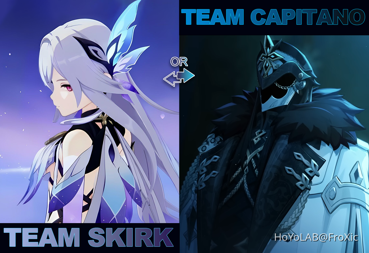 TEAM Skirk or TEAM Capitano? (which side are you one?) Genshin Impact ...