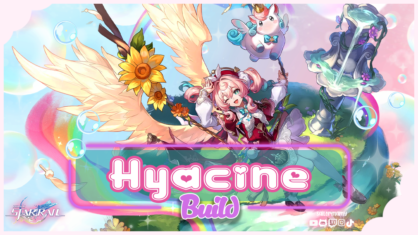 [V. 3.3] Hyacine Guide, Build and Materials🫧 ⋆𐙚₊˚⊹♡ Honkai: Star Rail ...