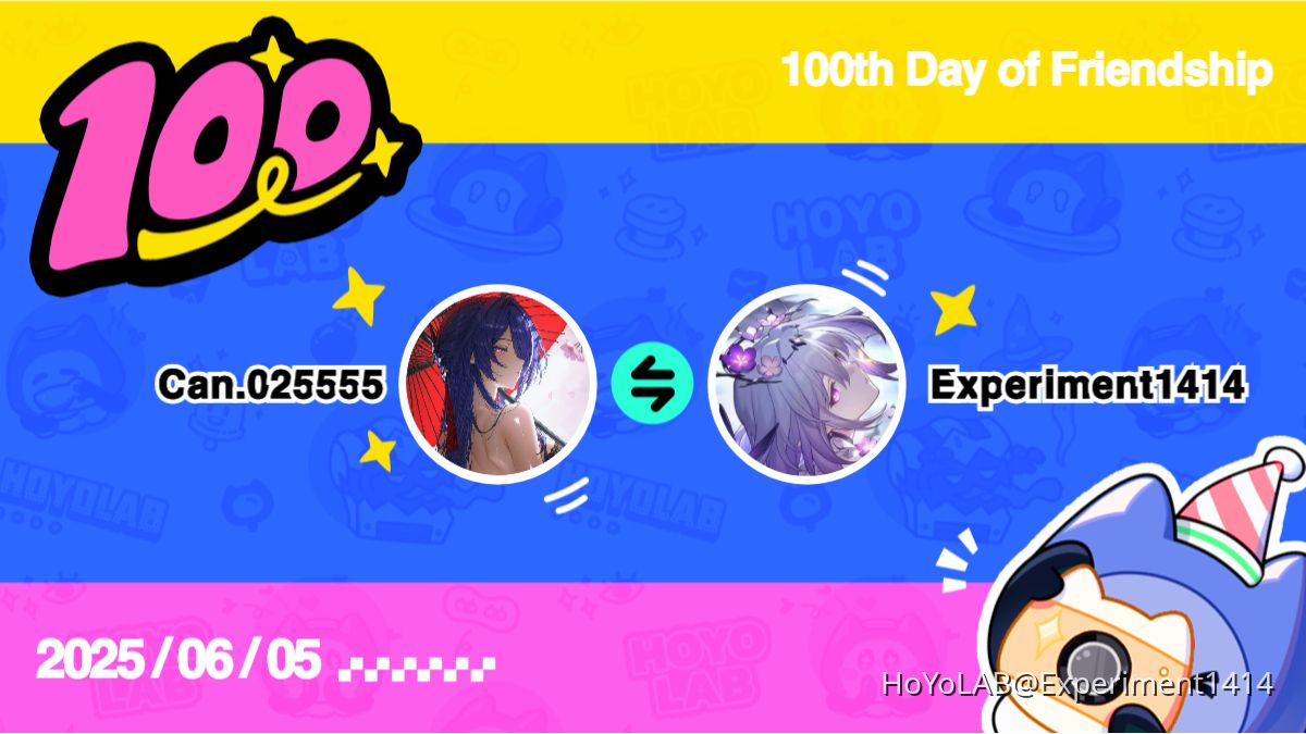 100th Day of Friendship, Can.025555 for playing games a lot. | HoYoLAB