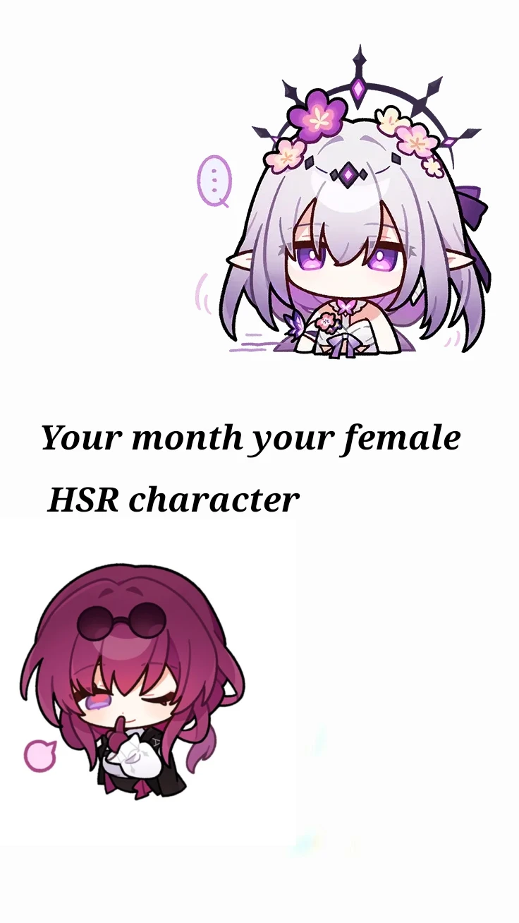Your month your female HSR character Honkai: Star Rail | HoYoLAB