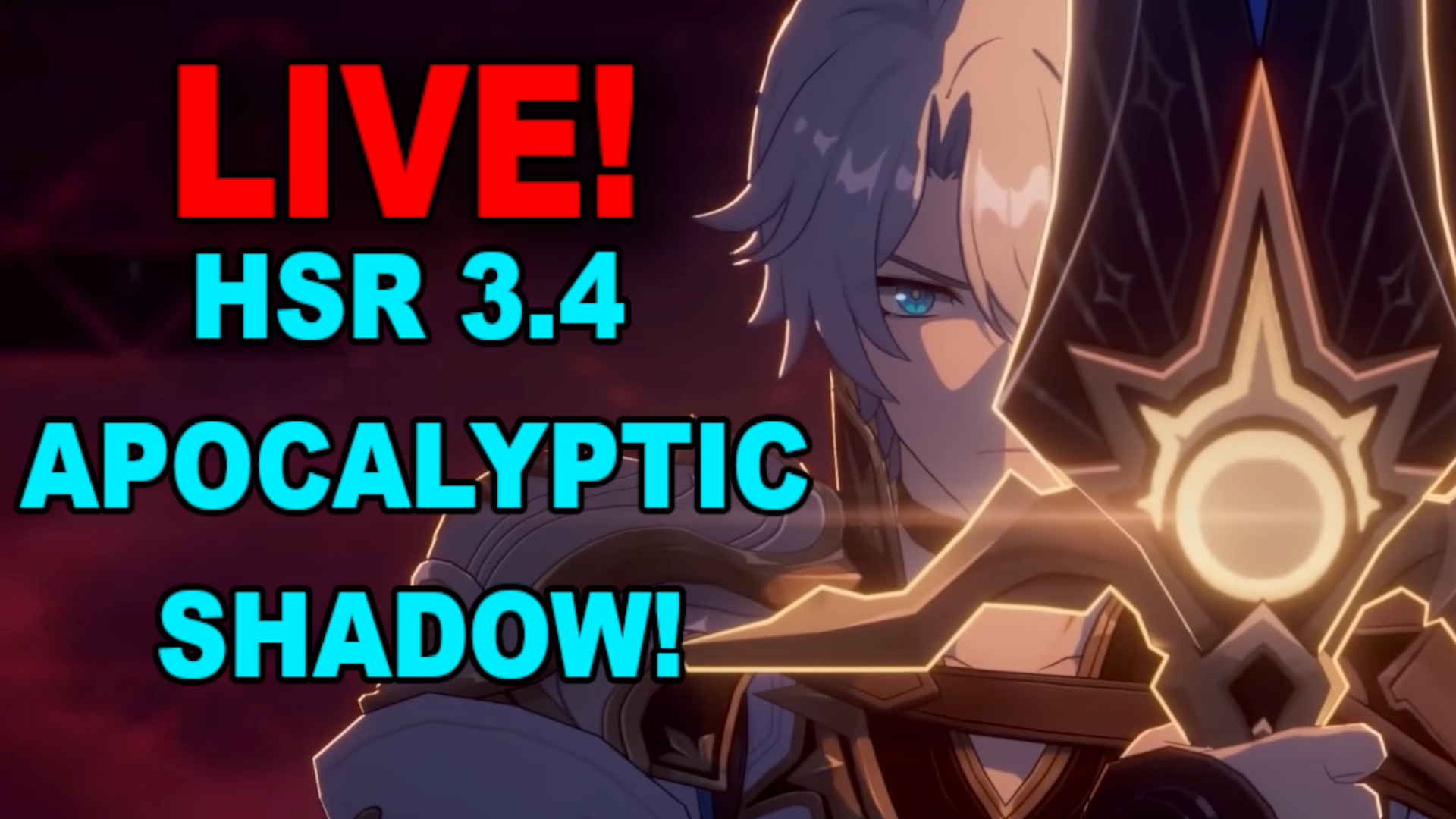 LIVE HSR 3.4 APOCALYPTIC SHADOW! https://www.youtube.com/watch?v ...
