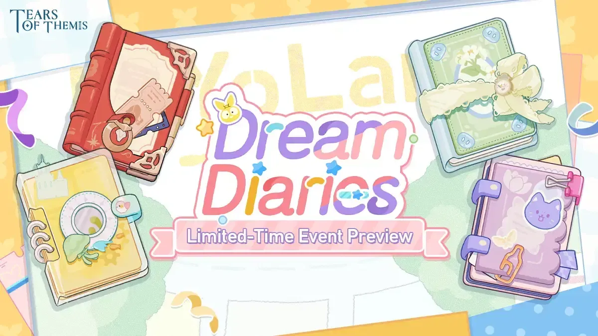 Dream Diaries Tears of Themis | HoYoLAB