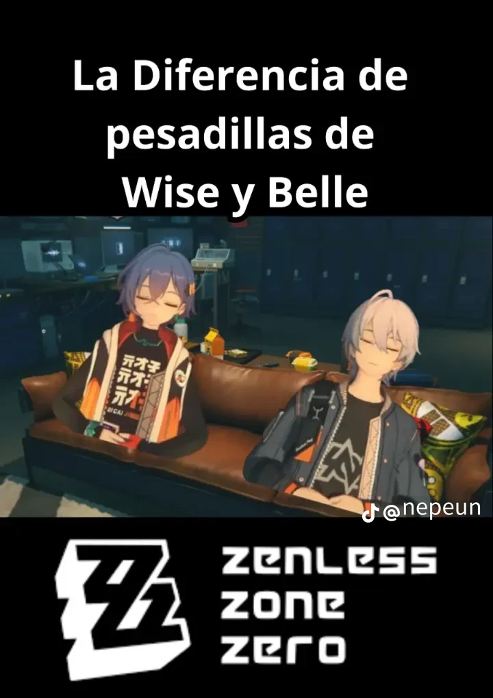 los pensamientos de Wise y Belle Zenless Zone Zero | HoYoLAB